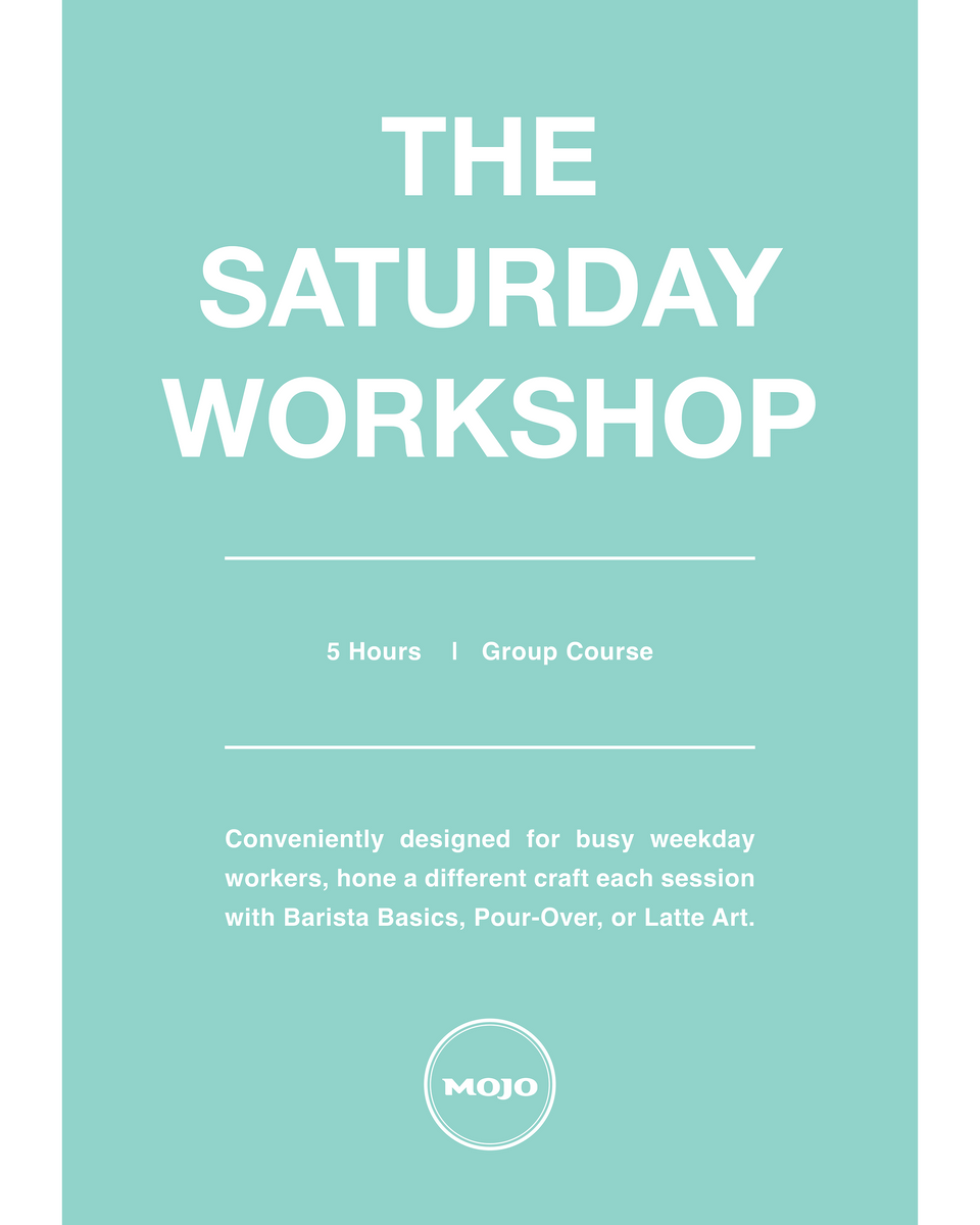 The Saturday Workshop – Mojo Coffee